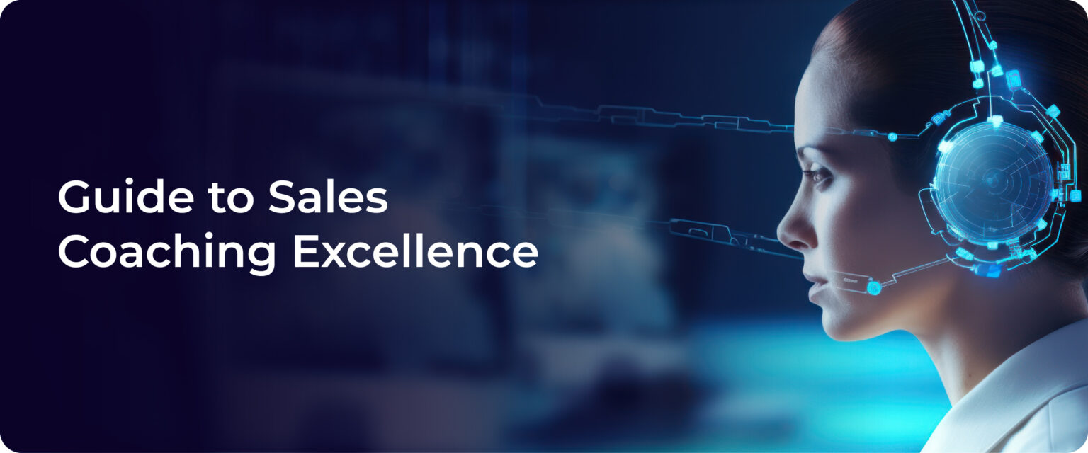 Nurturing Sales Excellence: A Comprehensive Guide to Sales Coaching - Blog